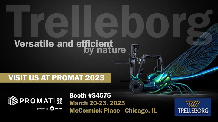 Trelleborg showcases latest material handling tire solutions at ProMat ...