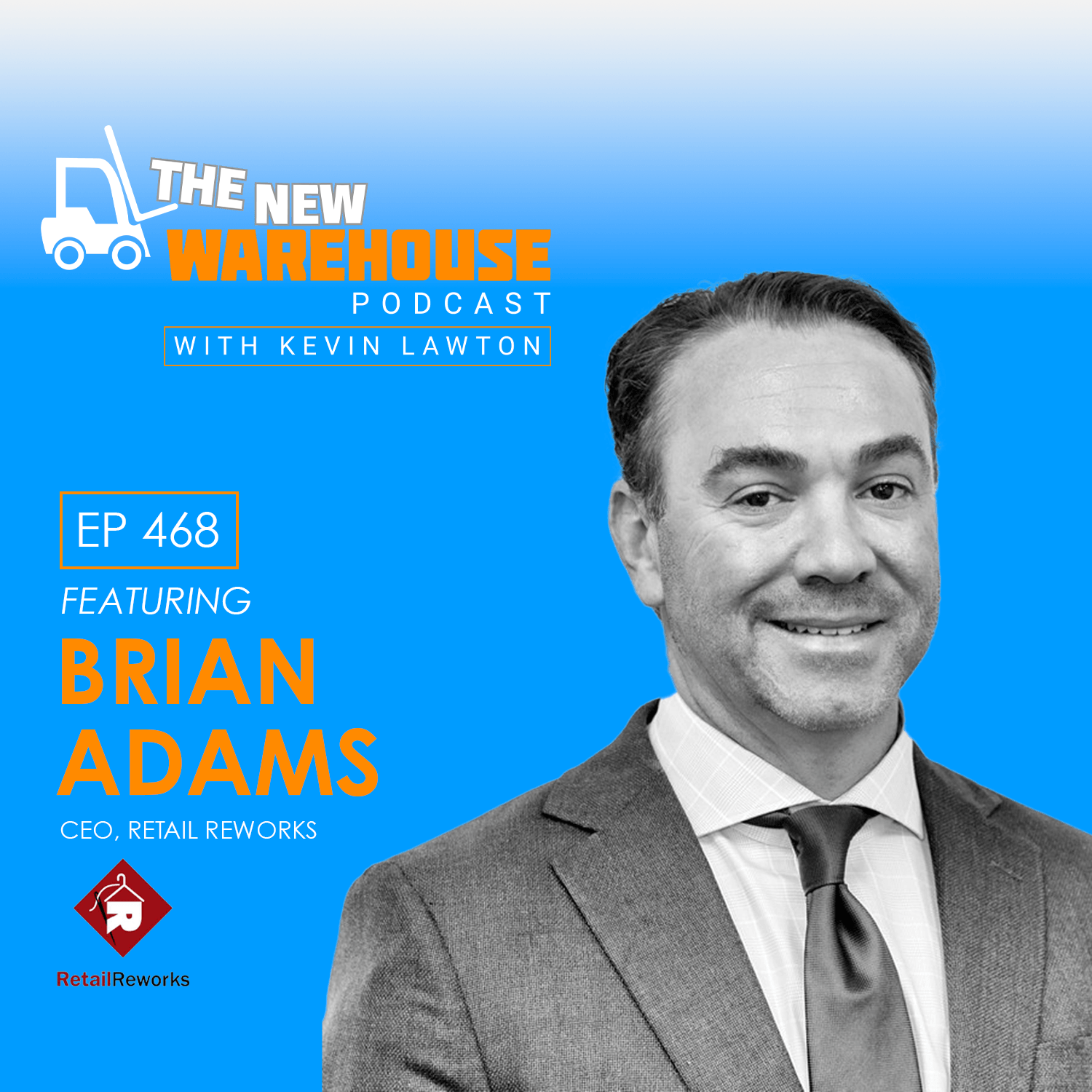 Episode 468: Sustainable retail returns with Brian Adams of Retail ...